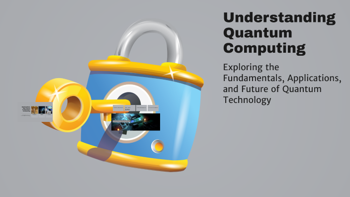 Understanding Quantum Computing by Sai Varun Chandrashekar on Prezi