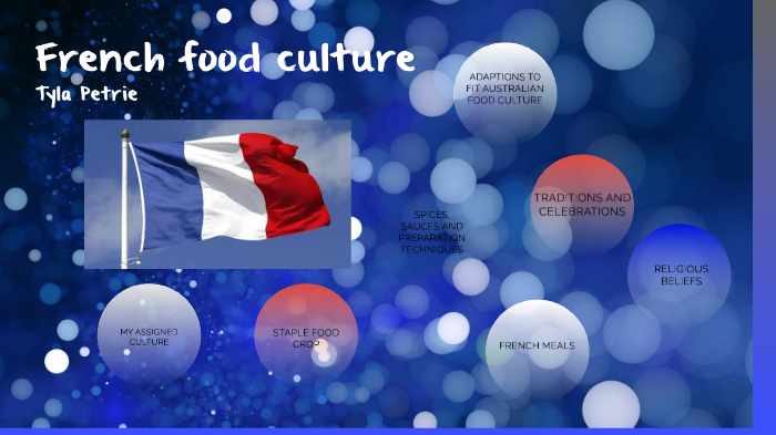 french food culture by Tyla Petrie on Prezi