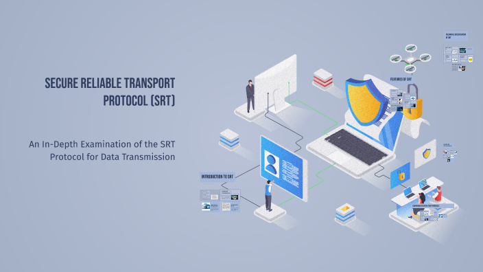 Secure Reliable Transport Protocol (SRT) by hossein sarabandy on Prezi