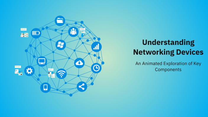 Understanding Networking Devices by Parishan Quluzada on Prezi