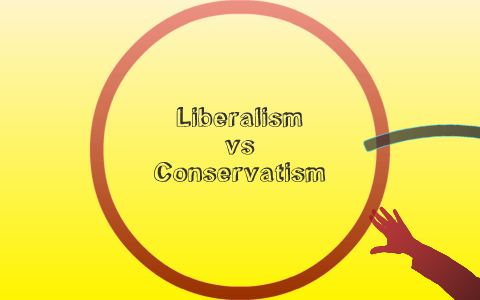 Liberalism vs Conservatism by Simon Blinkhorn on Prezi