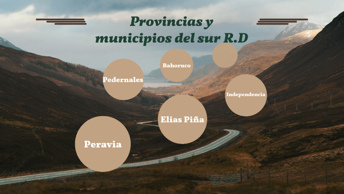 Provincias y municipios del sur R.D part2 by Neidis De óleo otaño on Prezi