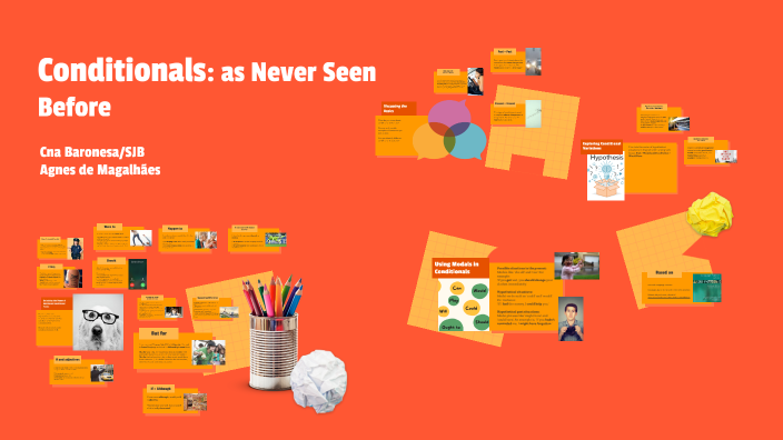 Exploring Conditionals by Agnes De Magalhães on Prezi Exploring Conditionals by Agnes De Magalhães on Prezi