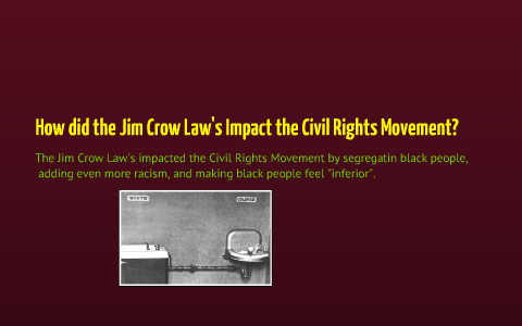 Jim Crow Law's Impact on the Civil Rights Movement by Christopher ...