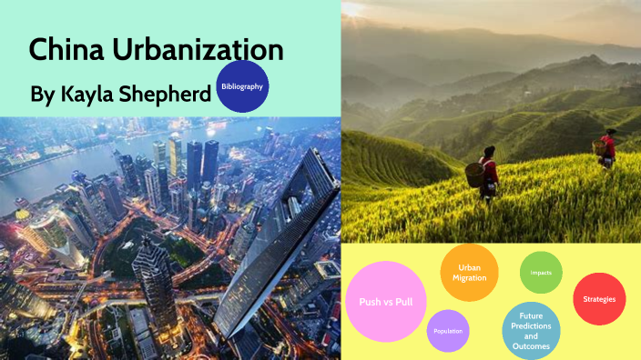 China urbanization by Kayla Shepherd on Prezi