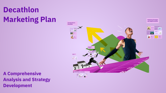 Decathlon Marketing Plan by saurabh sagar on Prezi