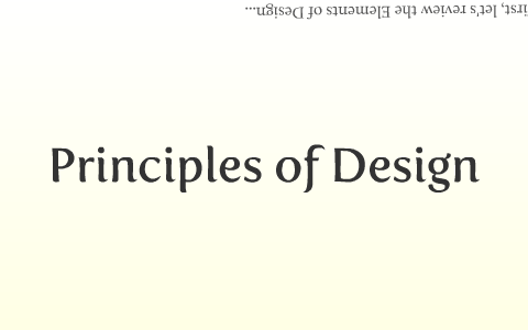 Principles of Design by Katie Pitman on Prezi