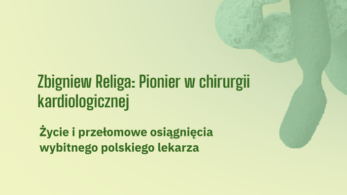 Zbigniew Religa: Trailblazer in Cardiac Surgery by Anastazją Loboda on ...