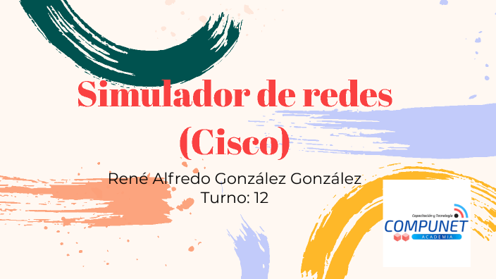 Simulador de redes (Cisco) by René González on Prezi