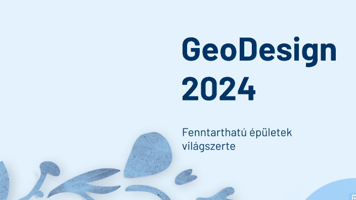 GeoDesign 2024 by Orsolya Radvány on Prezi
