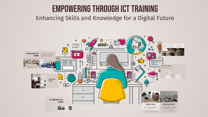 Empowering Through ICT Training by govind patidar on Prezi