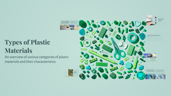 Types of Plastic Materials by Yllka IM on Prezi