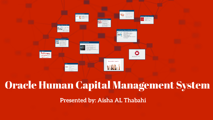 Oracle Human Capital Management System by Saeed AL Zaabi on Prezi