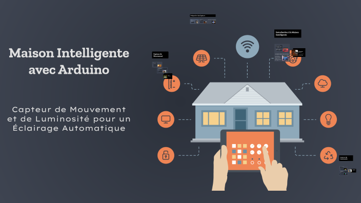Maison Intelligente avec Arduino by Mounir EL Haddad on Prezi