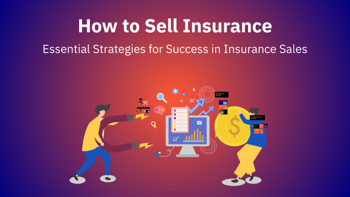 How to Sell Insurance by Andrea Ramirez on Prezi