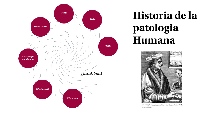 historia de la patología by Blanca yulieth Torres fajardo on Prezi