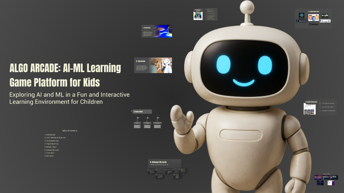 ALGO ARCADE: AI-ML Learning Game Platform for Kids by Ahmed Tawfik on Prezi