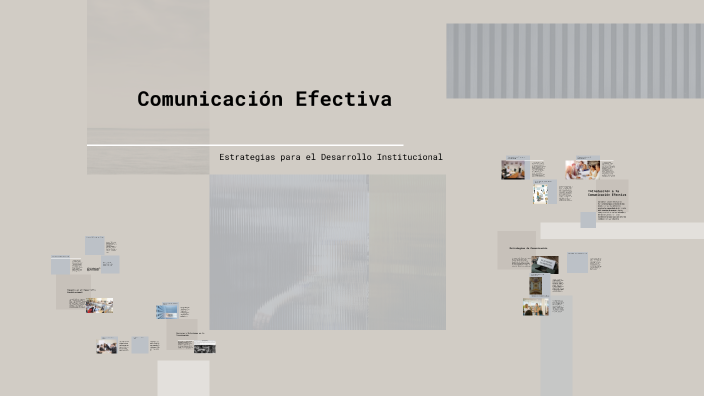 Comunicación Efectiva by Guilda Grizel Hernandez Lopez on Prezi
