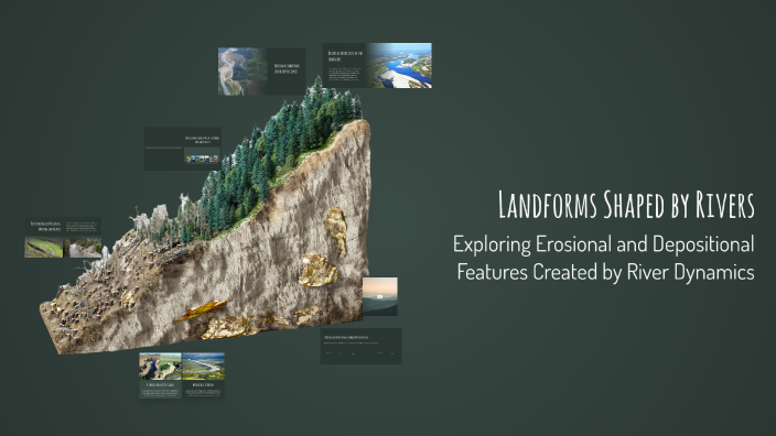 Landforms Shaped by Rivers by Shilpa Janbandhu on Prezi