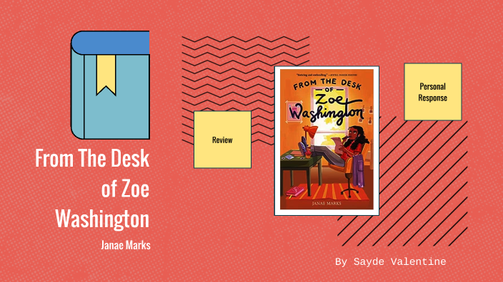"From The Desk of Zoe Washington" by Sayde Valentine on Prezi