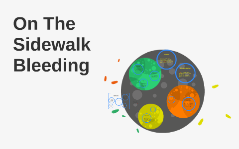 On The Sidewalk Bleeding by jordan harris on Prezi