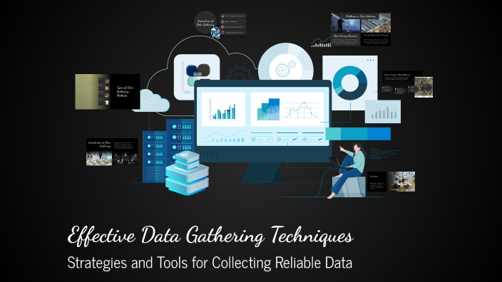 Effective Data Gathering Techniques by rani ugay on Prezi