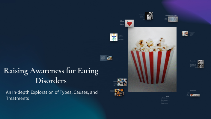 Understanding Eating Disorders by Kiley Martin on Prezi