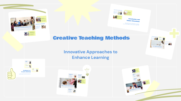 Creative Teaching Methods by Оля Арбузова on Prezi