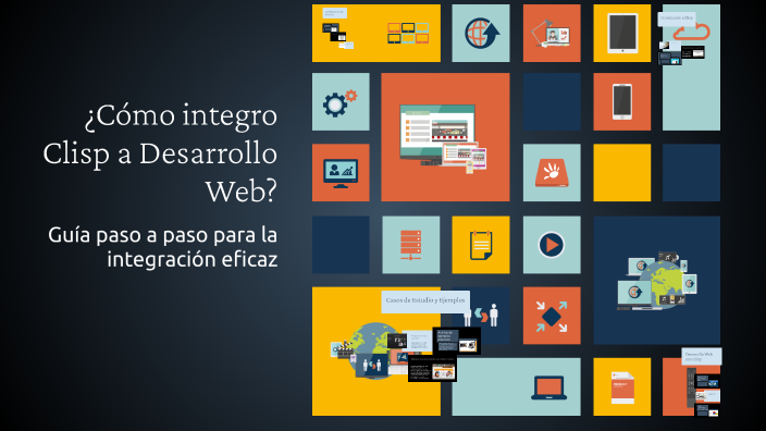¿Cómo integro Clisp a Desarrollo Web? by Edgar Fraga on Prezi