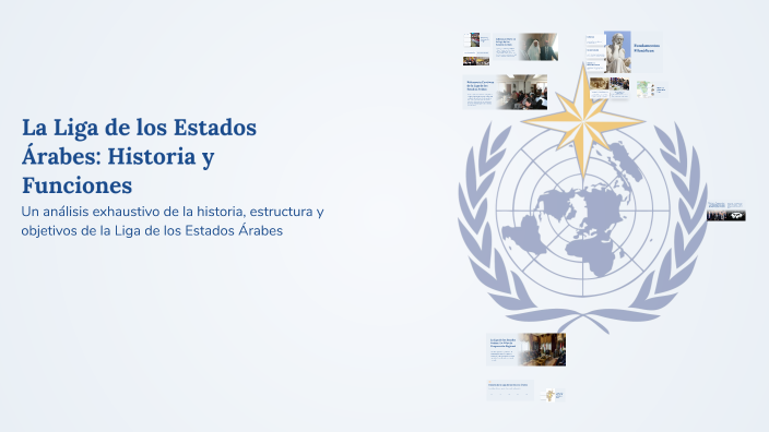 La Liga de los Estados Árabes: Historia y Funciones by Angela Olvera on ...