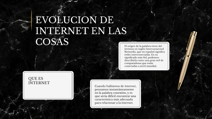 EVOLUCION DE INTERNET EN LAS COSAS by MIGUEL MARTINEZ on Prezi