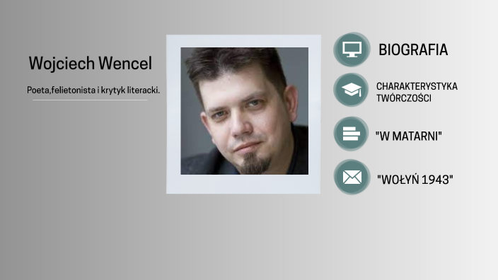 Wojciech Wencel by Julia Krakowczyk on Prezi
