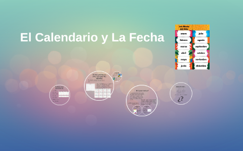 El Calendario y La Fecha by Minna Abdelaziz on Prezi