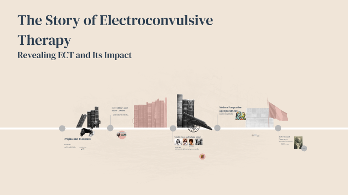 Electroconvulsive Therapy: A Controversial History by Iman Iqbal on Prezi