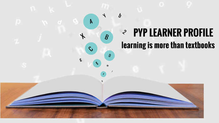 PYP Learner Profile Presentation by Laura-Claire Corson on Prezi