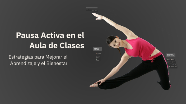 Pausa Activa en el Aula de Clases by JAVIER LINDAO on Prezi