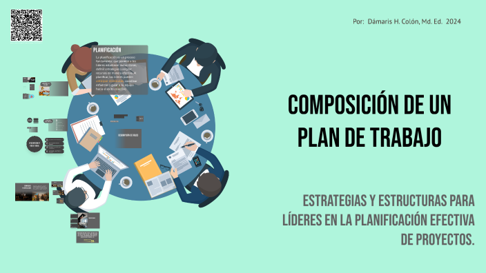 Composición de un Plan de Trabajo by Damaris Colon on Prezi