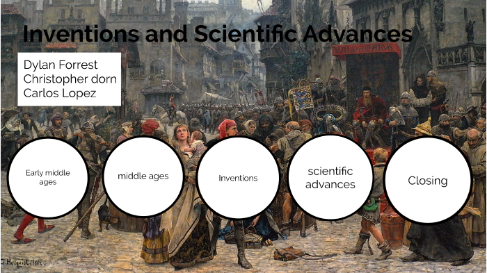 Science and inventions of the middle ages by dylan forrest on Prezi