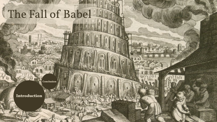 exposé anglais: the fall of babel by etienne .o on Prezi