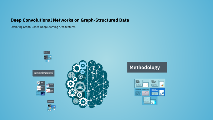 Deep Convolutional Networks on Graph-Structured Data by Vedansh on Prezi
