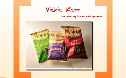 Vickie Kerr by Karina Spehar on Prezi