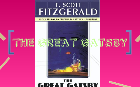 The Great Gatsby by Alex Pecora on Prezi