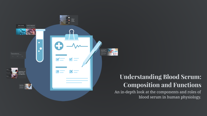 Understanding Blood Serum: Composition and Functions by rayan tahir on ...