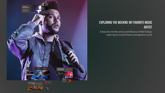 Exploring The Weeknd: My Favorite Music Artist by Sherzodbek Abdusalomov on Prezi