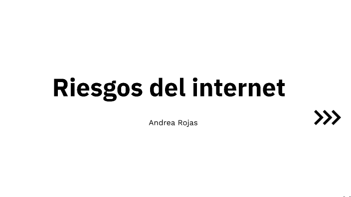 Riesgos del internet by Andrea Caridad ROJAS ZALDIVAR on Prezi