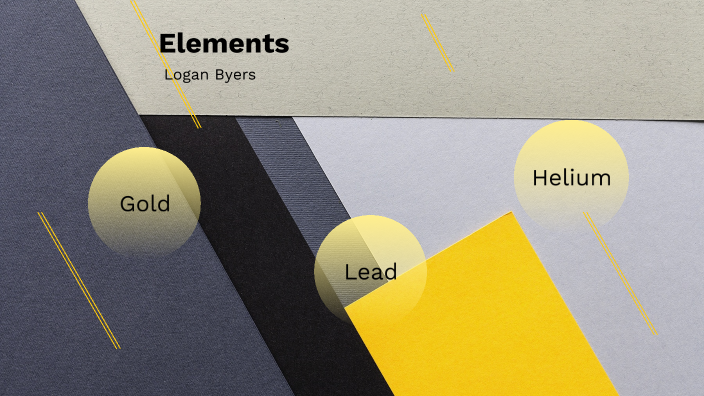 Elements by Logan Byers on Prezi