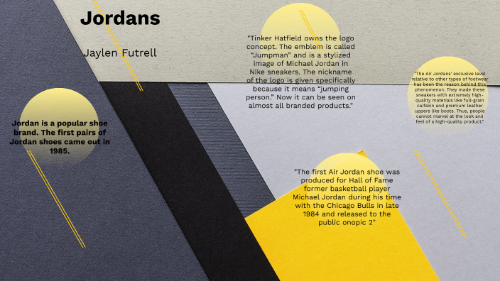 Jordans by Jaylen Futrell on Prezi