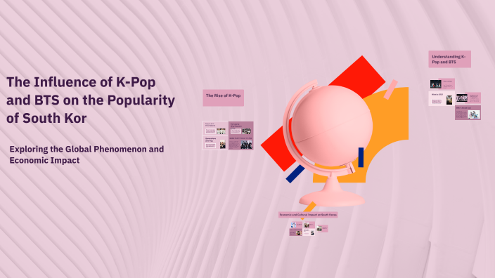 The Influence of K-Pop and BTS on the Popularity of South Korea by ...