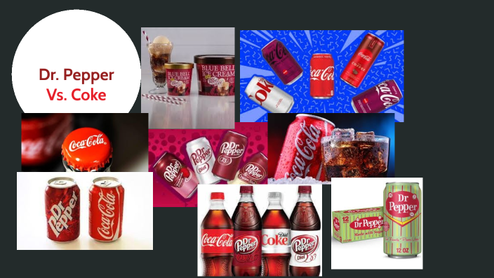 Coke vs Dr. Pepper by Brooklyn Knight on Prezi