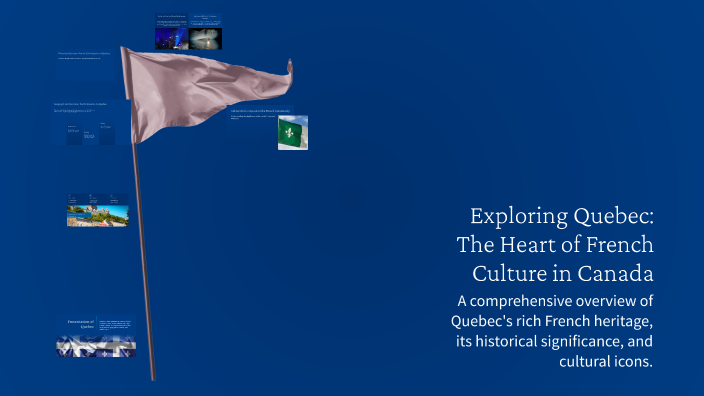 Exploring Quebec: The Heart of French Culture in Canada by Félix ...